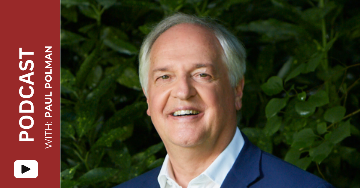 New Courage From Leaders Needed Urgently - with Paul Polman - Thinking the Unthinkable
